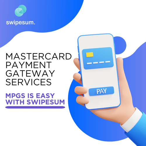 What is MPGS? A Comprehensive Guide to Mastercard Payment Gateway Services